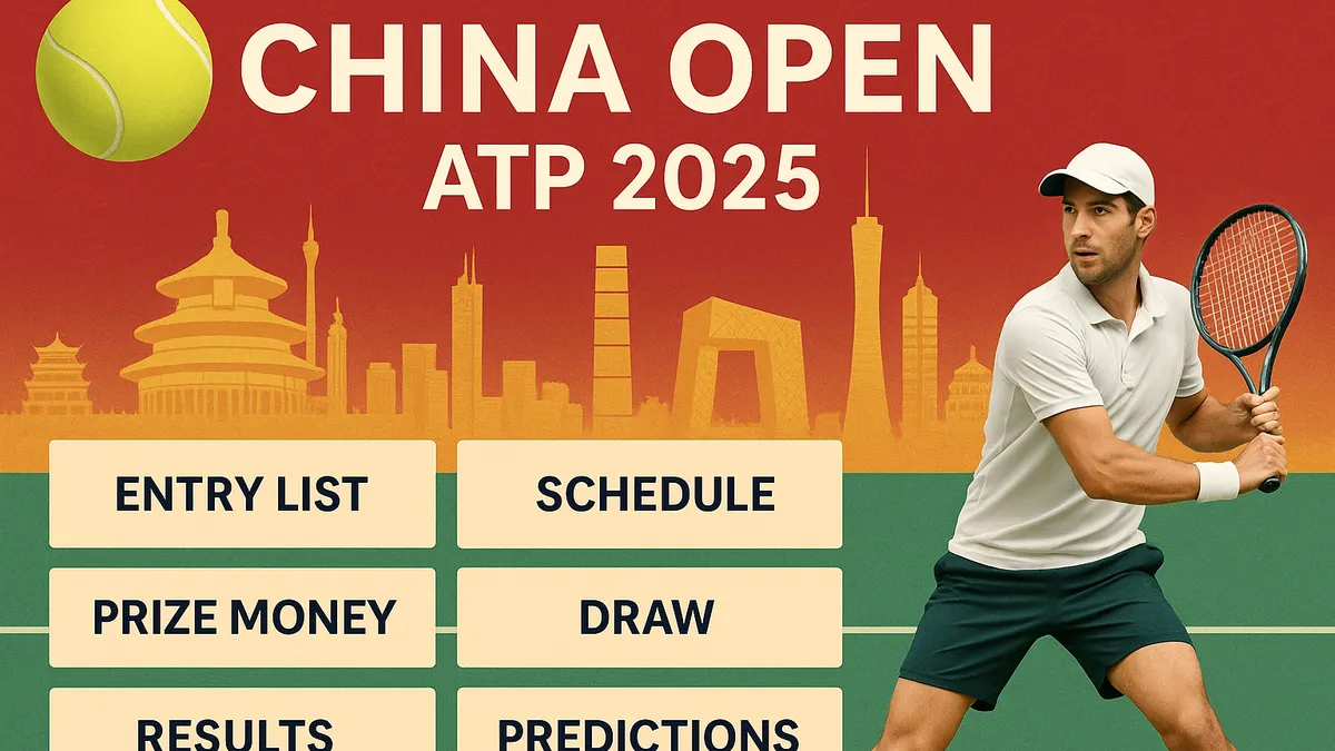 Everything You Need to Know About China Open 2025 Tennis – NewsHunts24 News